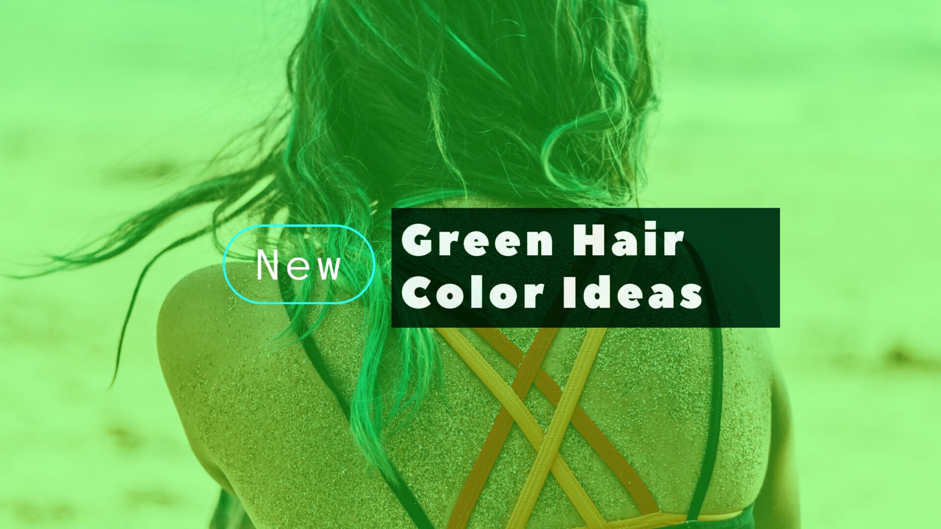 15 Stunning Green Hair Color Ideas 2022