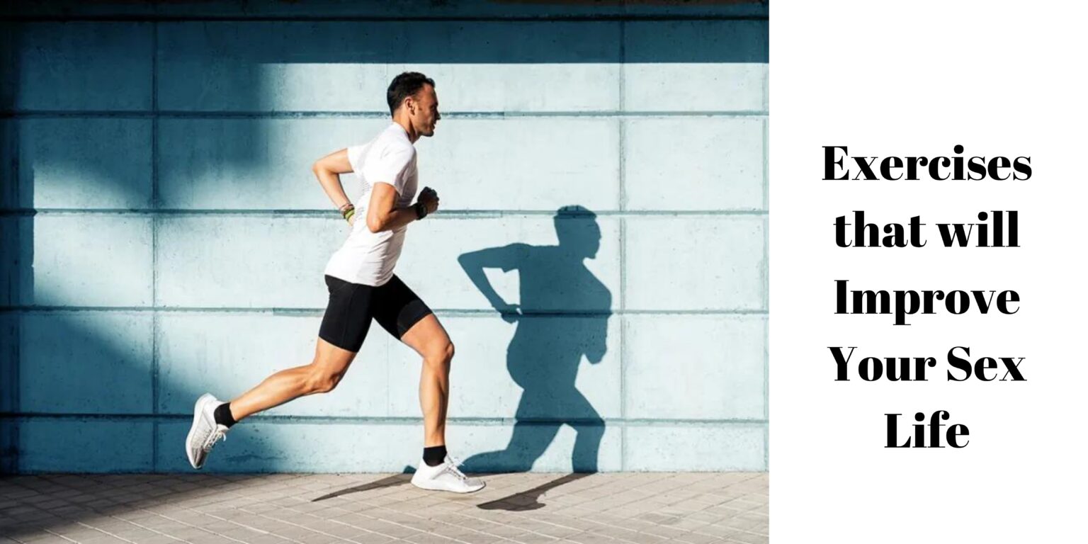 Exercises To Improve Sex Life